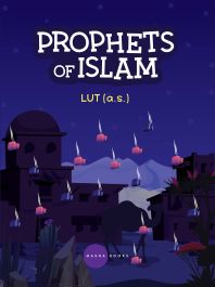 Prophets of Islam - Lut Alaisalam | Books | Kids