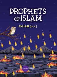 Prophets of Islam - Shuaib Alaisalam | Books | Kids